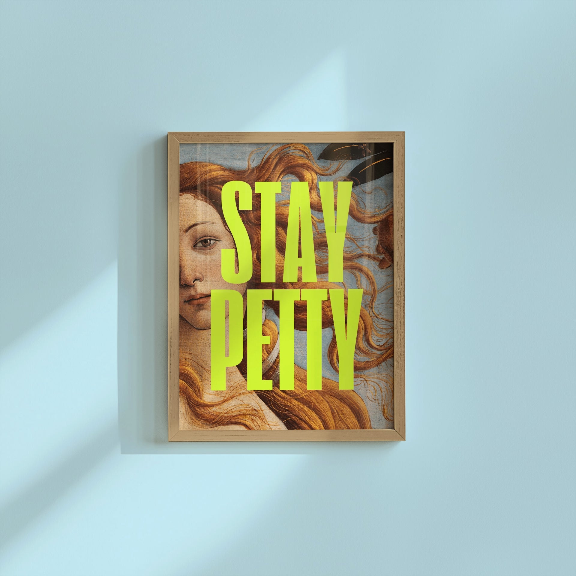 Stay Petty Vertical Art Print - Green