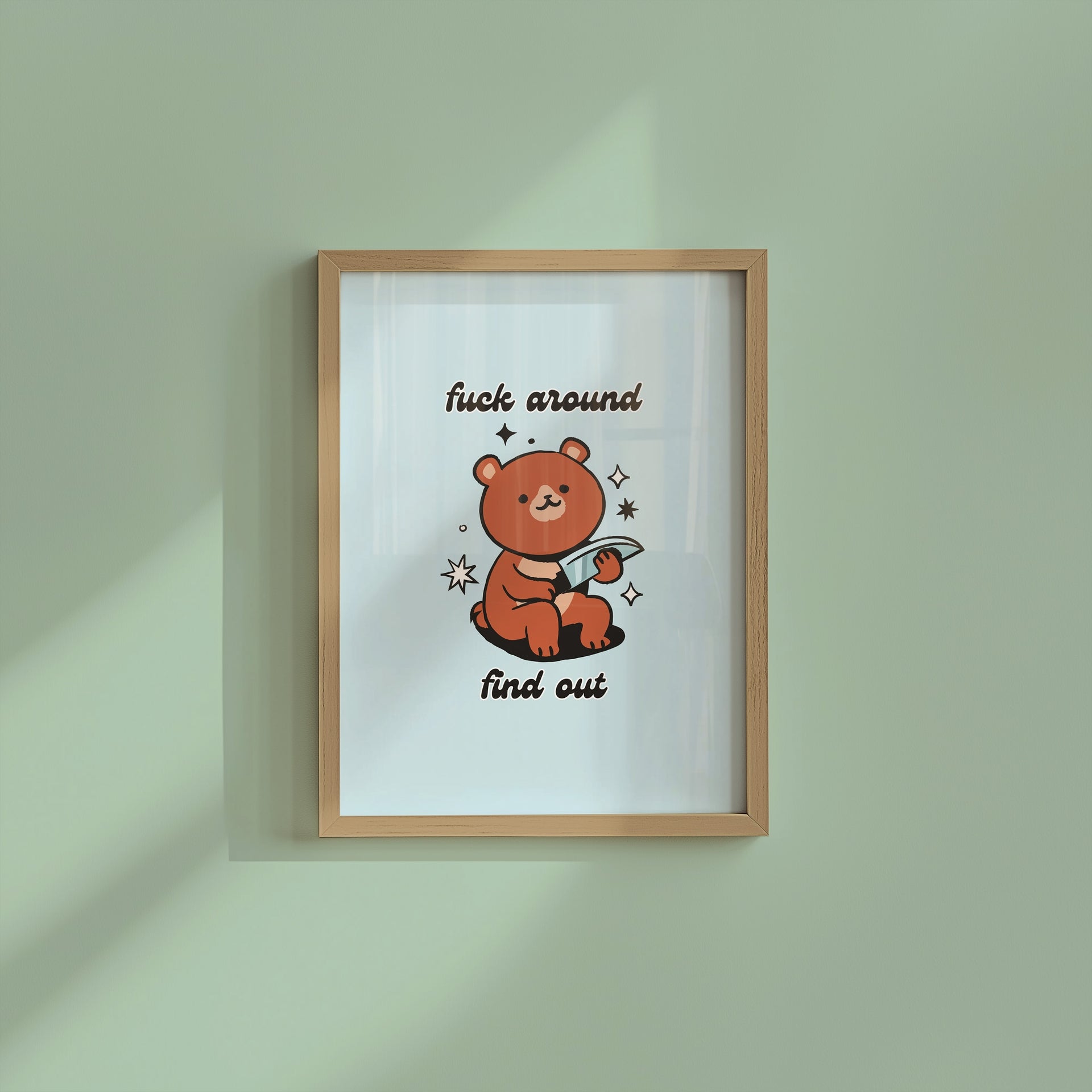 Fuck Around and Find Out Vertical Art Print