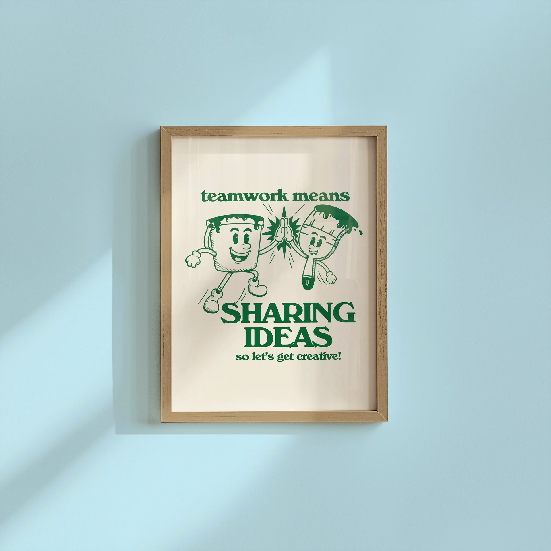 Teamwork Means Sharing Ideas Vertical Art Print