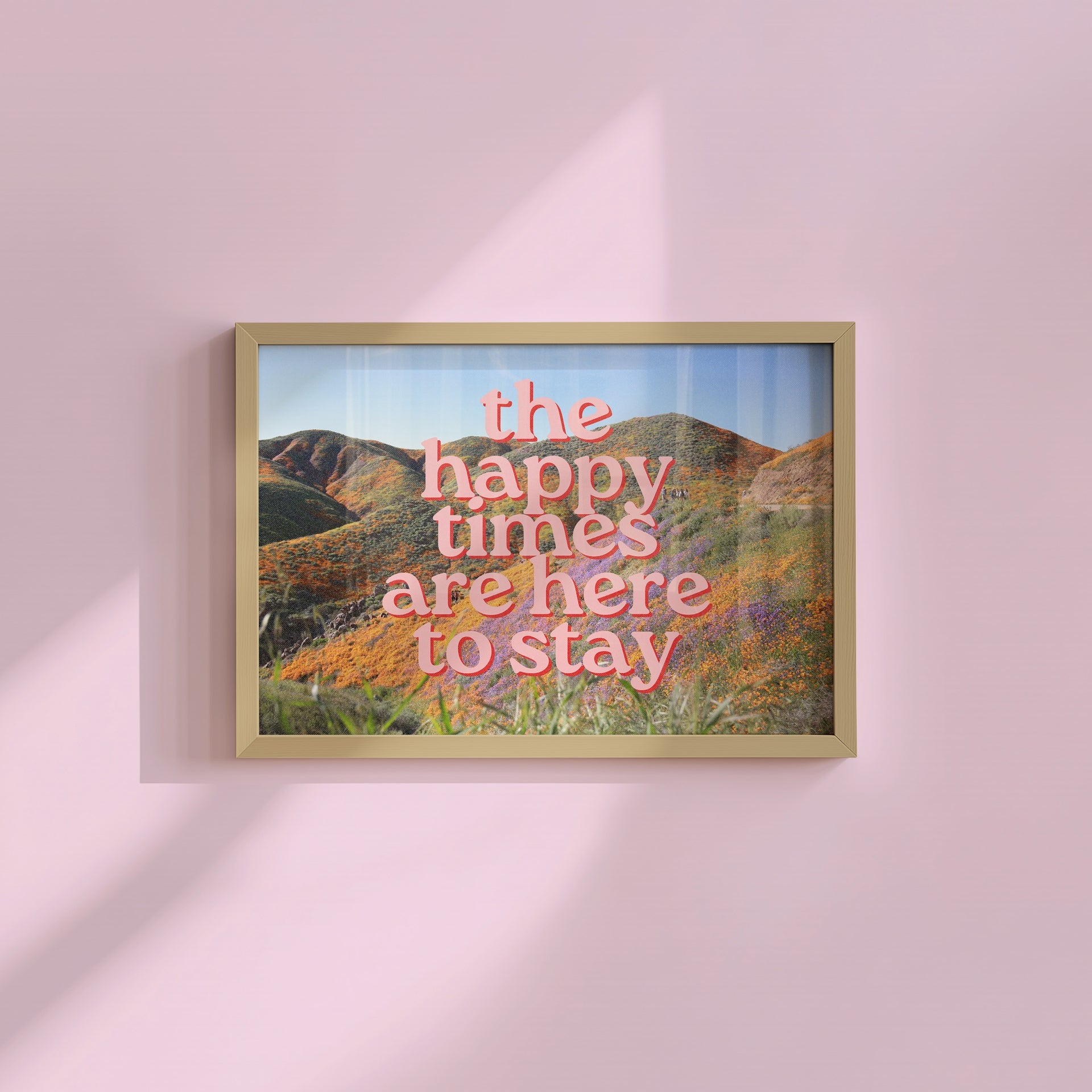 The Happy Times Are Here To Stay Horizontal Art Print