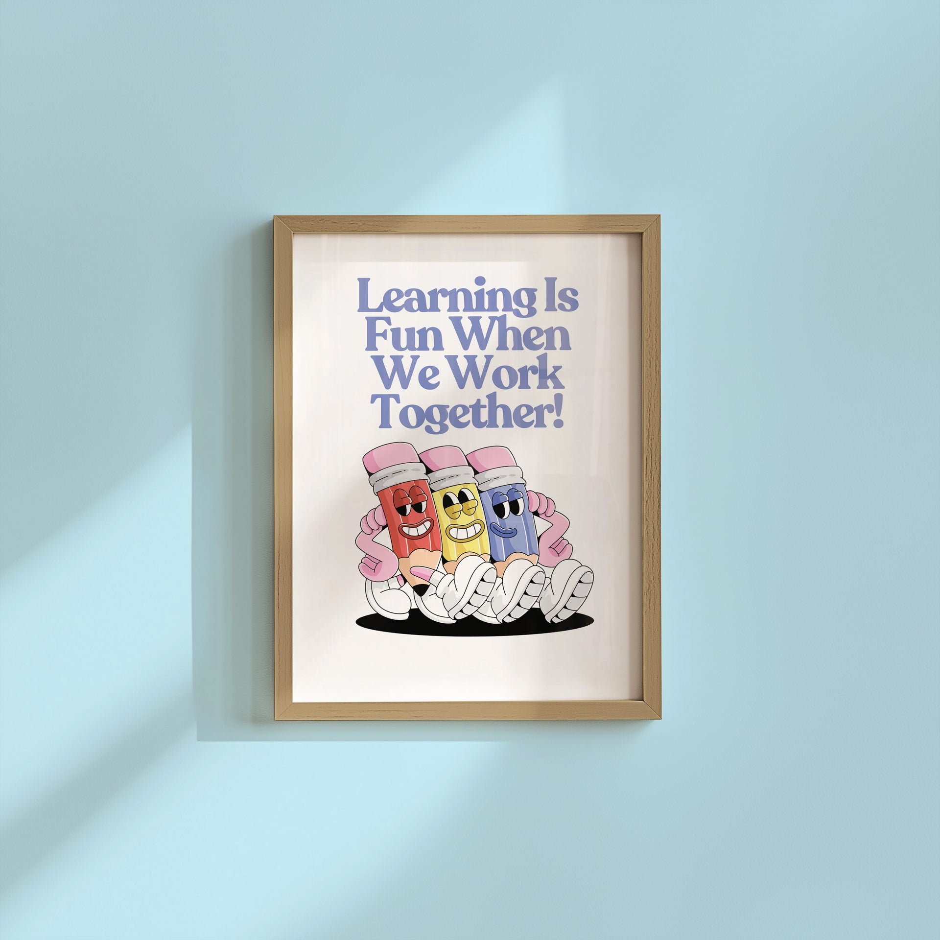 Learning is Fun When We Work Together Vertical Art Print