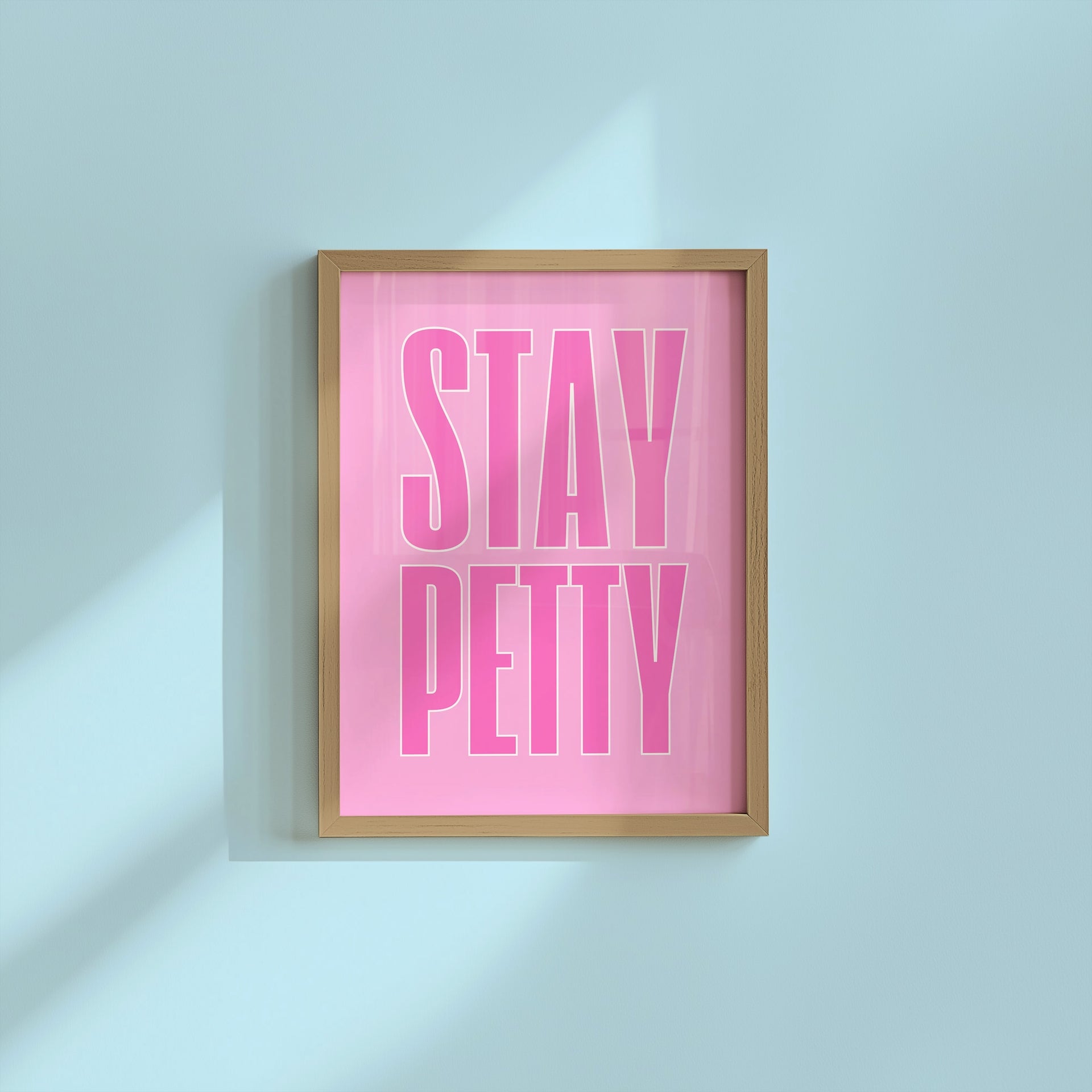 Stay Petty Vertical Art Print - Pink
