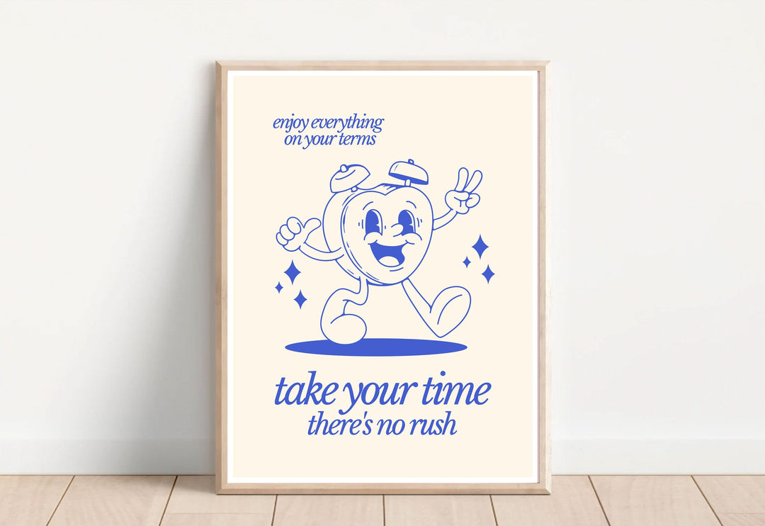 Take Your Time Retro Cartoon Art Print